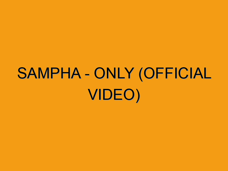 Sampha - Only (Official Video) - Folded Waffle