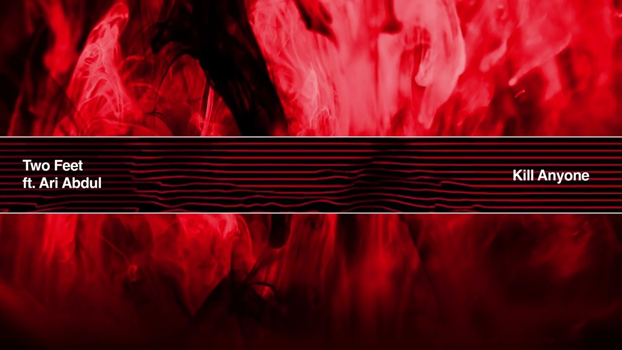 Two Feet, Ari Abdul - Kill Anyone (Official Visualizer) - Folded Waffle