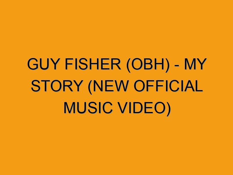 Guy Fisher (OBH) - My Story (New Official Music Video) - Folded Waffle