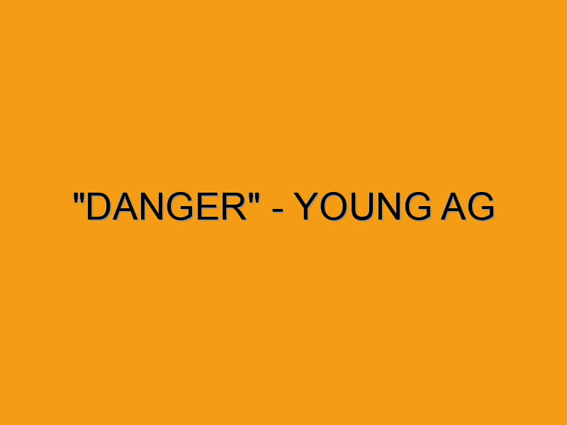 "Danger" - Young AG - Folded Waffle