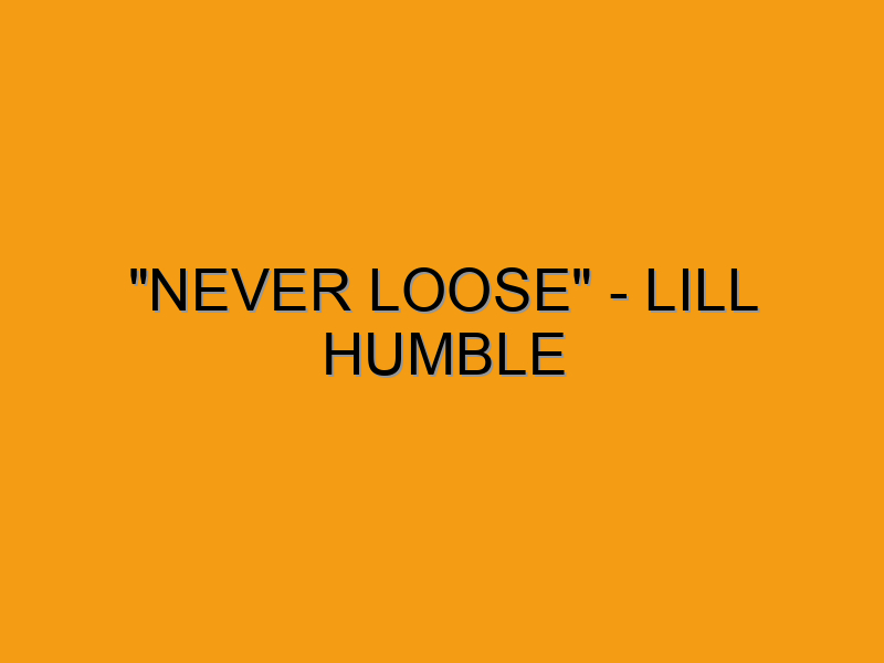 "Never Loose" - Lill Humble - Folded Waffle