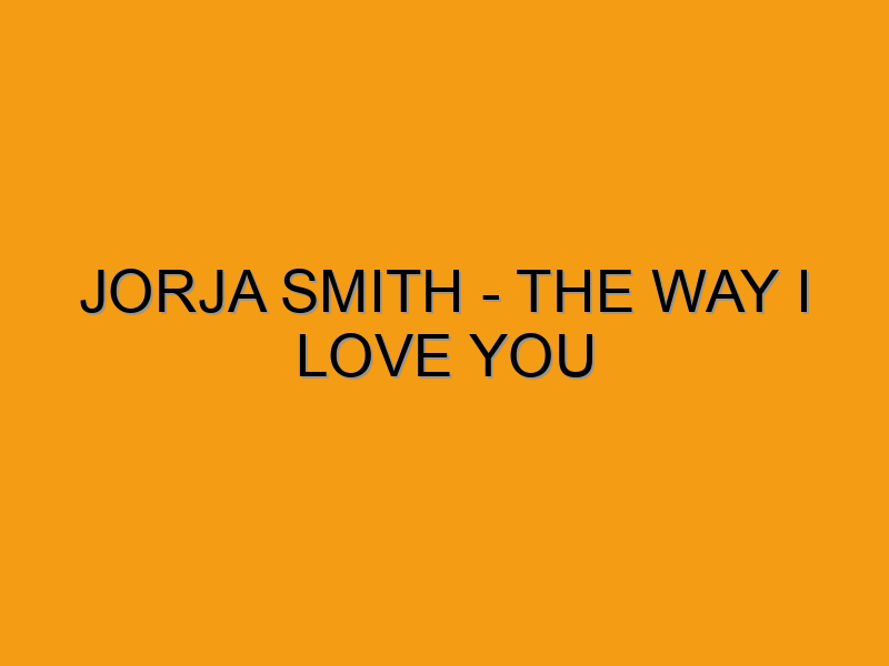 Jorja Smith - The Way I Love You - Folded Waffle