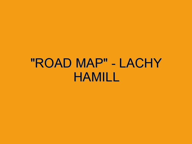 "Road Map" - Lachy Hamill - Folded Waffle