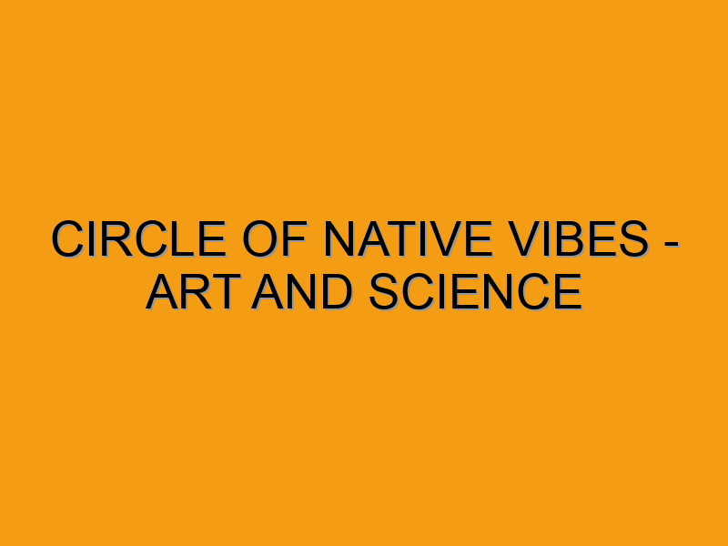 Circle of Native Vibes - Art and Science - Folded Waffle