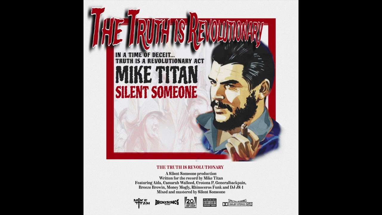 Mike Titan & Silent Someone - The Truth is Revolutionary 2.0 (Full ...